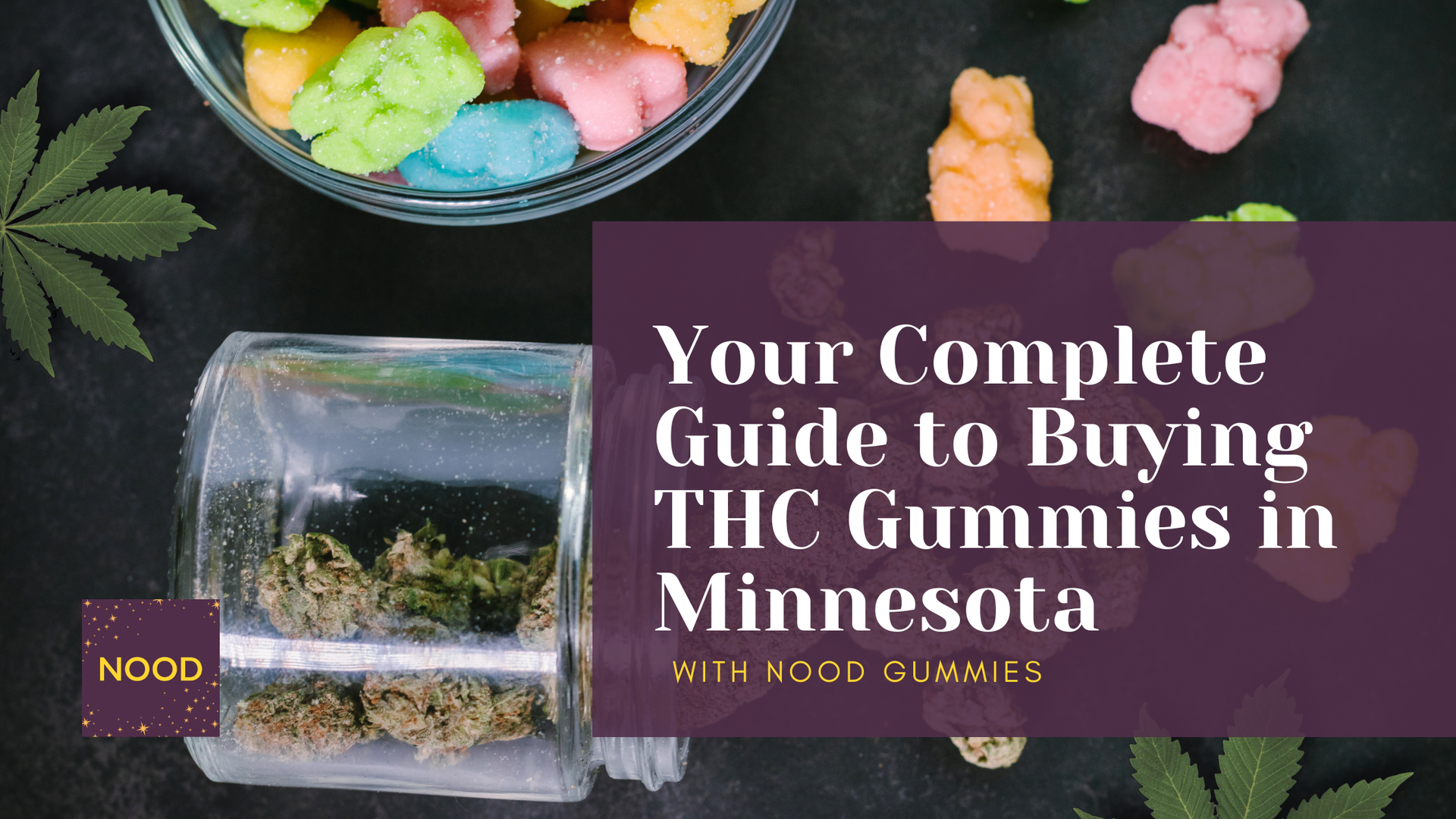 Your Complete Guide to Buying THC Gummies in Minnesota - Nood Gummies